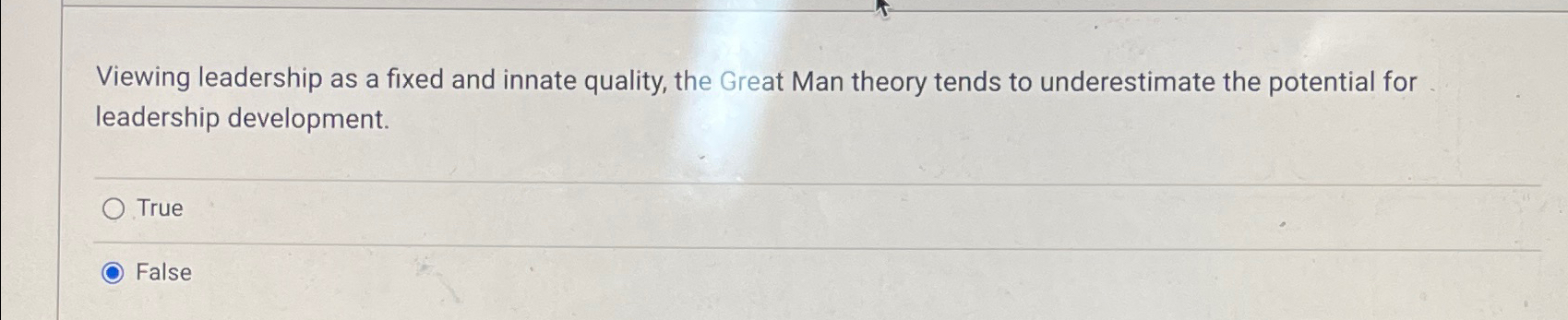 Solved Viewing leadership as a fixed and innate quality, the | Chegg.com