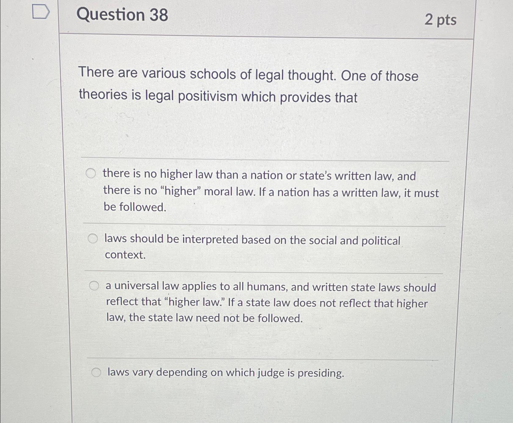 Solved Question 382 ﻿ptsThere are various schools of legal | Chegg.com