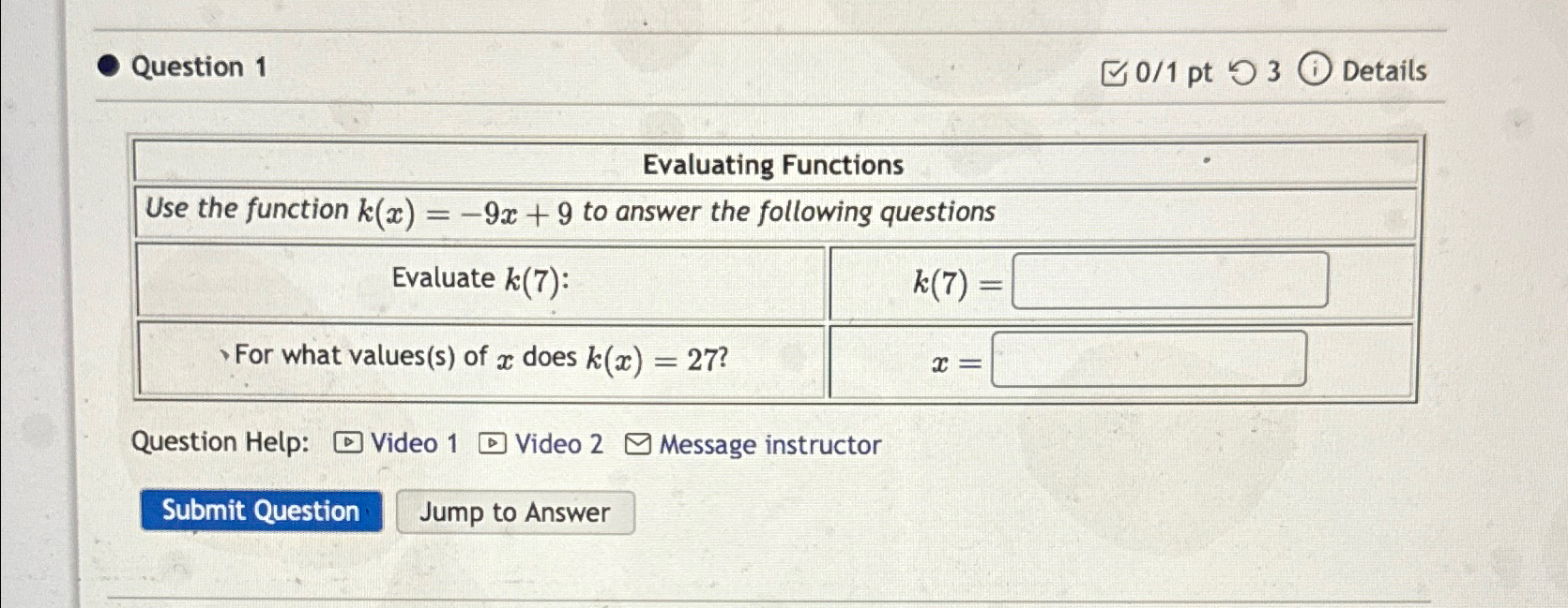 Solved Question 101 ﻿pt 3DetailsEvaluating FunctionsUse the | Chegg.com