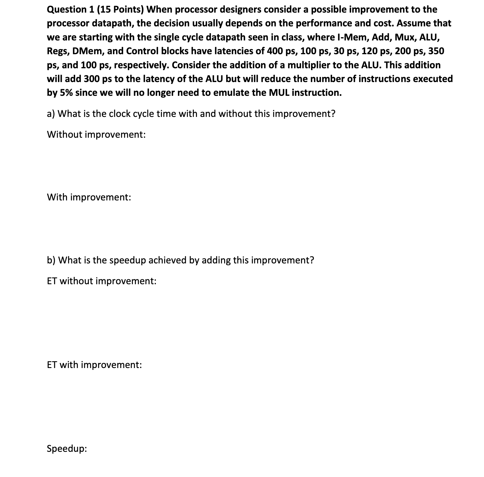 Solved When processor designers consider a possible | Chegg.com