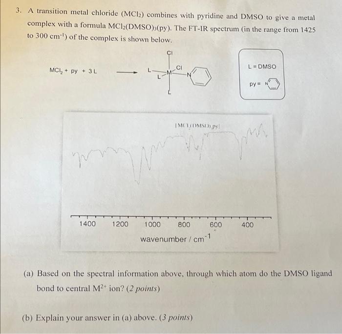 Solved 3. A transition metal chloride (MCI) combines with | Chegg.com