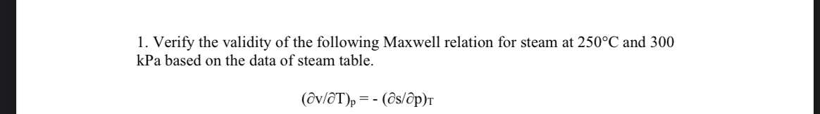 Solved Verify the validity of the following Maxwell relation | Chegg.com