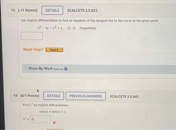 Solved Use implicit differentiation to find an equation of | Chegg.com