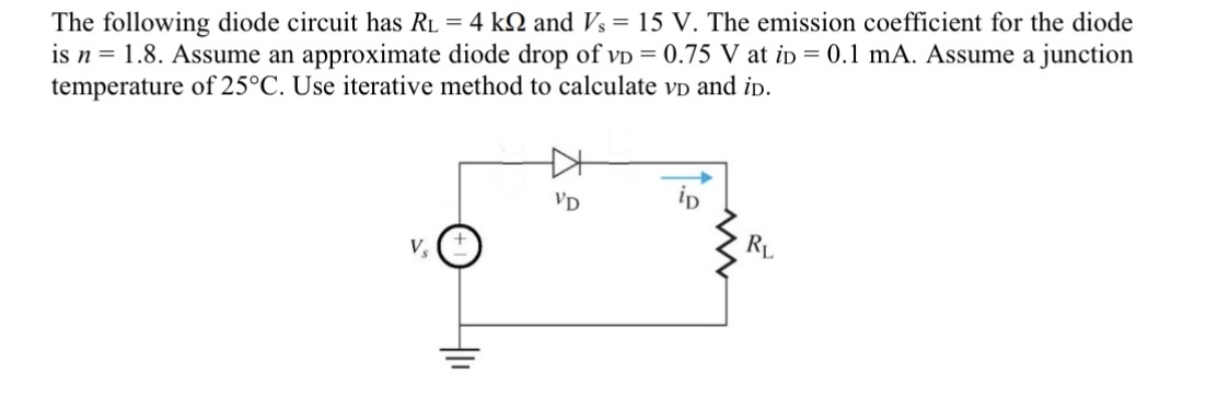 Solved The following diode circuit has RL=4kΩ ﻿and Vs=15V. | Chegg.com