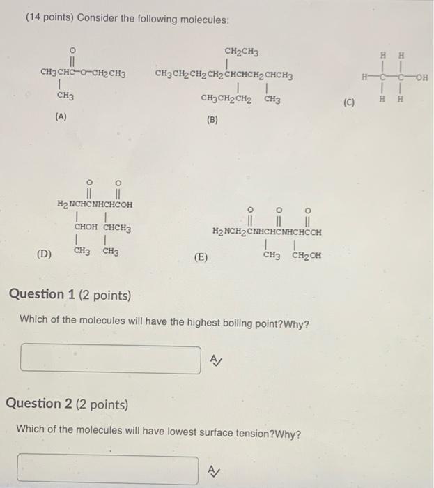 Solved (14 points) Consider the following molecules: CH2CH3 | Chegg.com