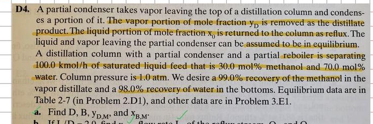 Solved D4. ﻿A partial condenser takes vapor leaving the top | Chegg.com