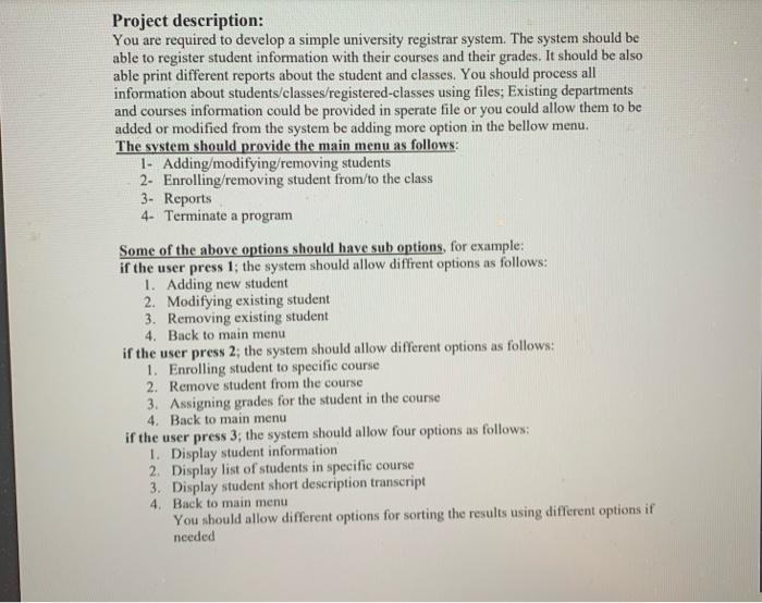 Solved Project description: You are required to develop a | Chegg.com