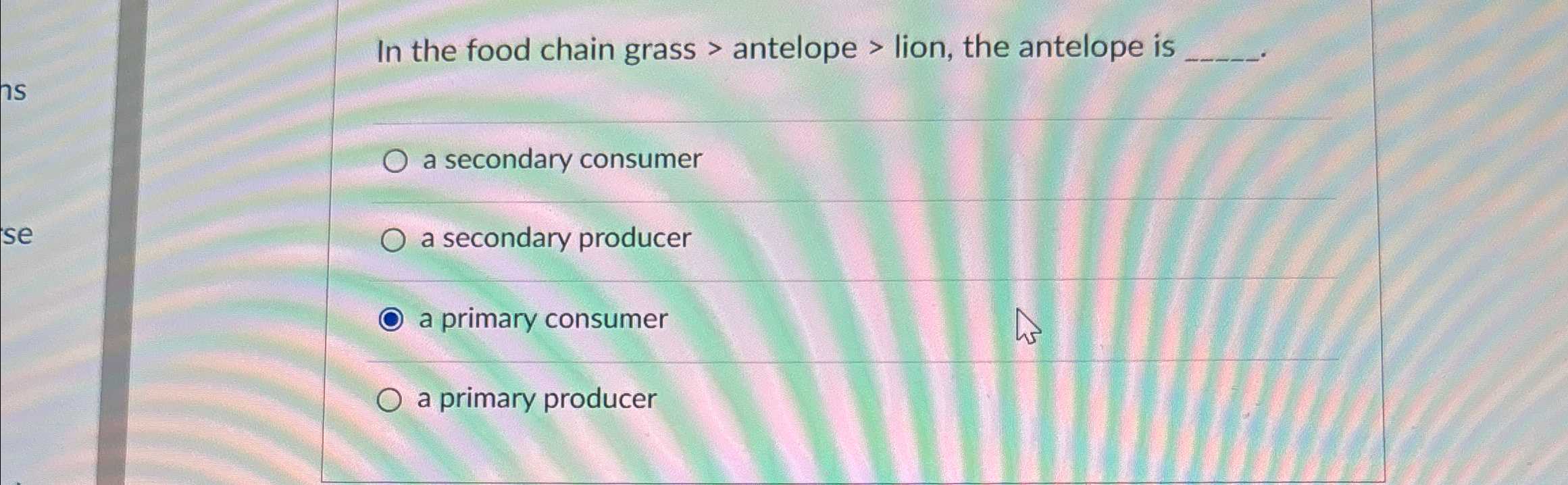 In the food chain grass > ﻿antelope > ﻿lion, the | Chegg.com