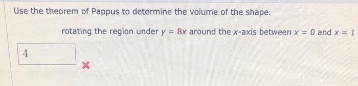Solved Use the theorem of Pappus to determine the volume of | Chegg.com