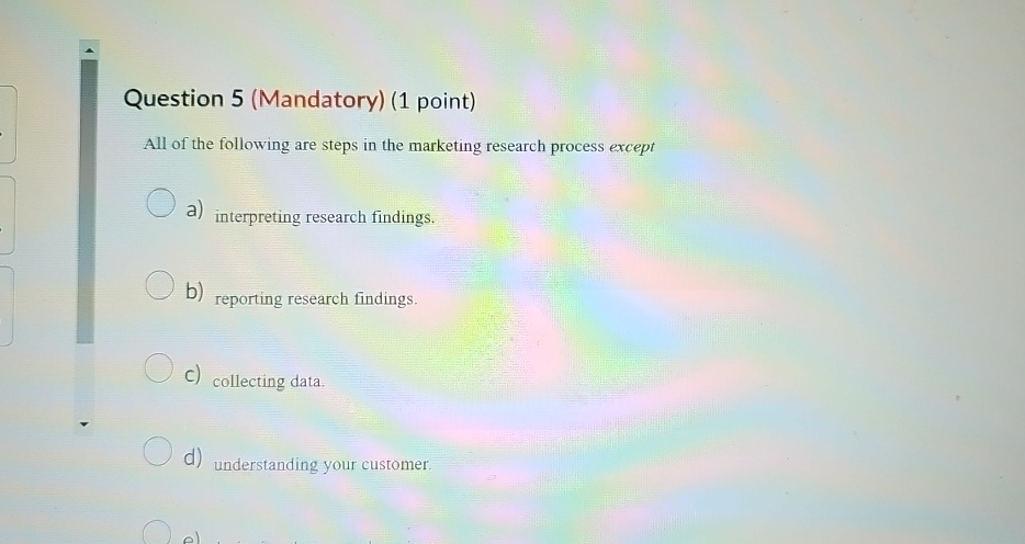 Solved Question 5 (Mandatory) (1 ﻿point)All of the following | Chegg.com