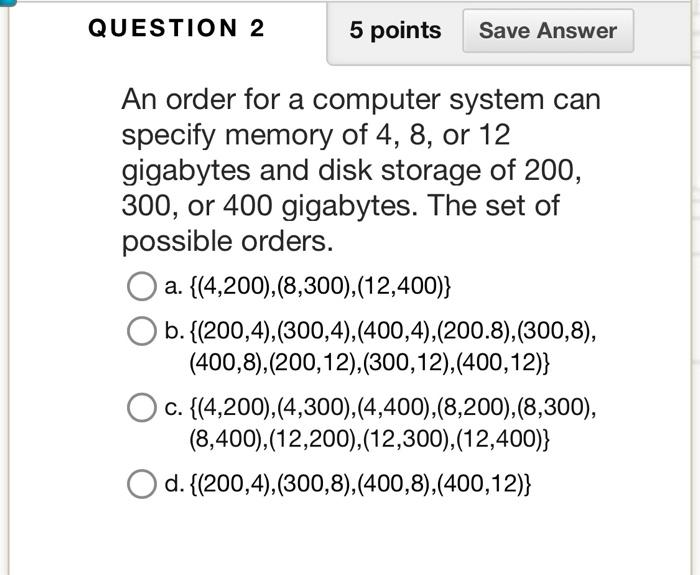 Solved An order for a computer system can specify memory of | Chegg.com