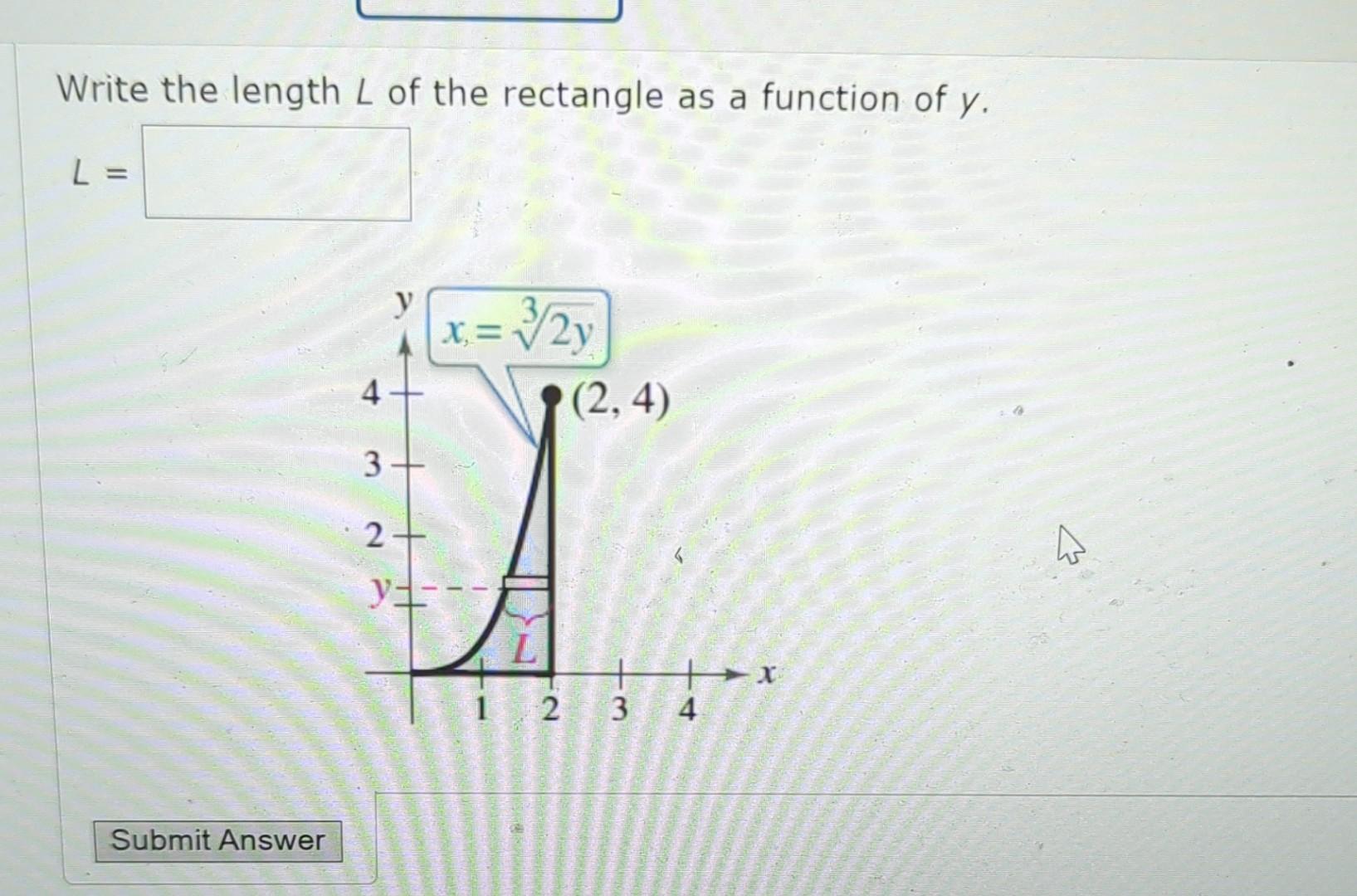 Solved Write the length L of the rectangle as a function of | Chegg.com