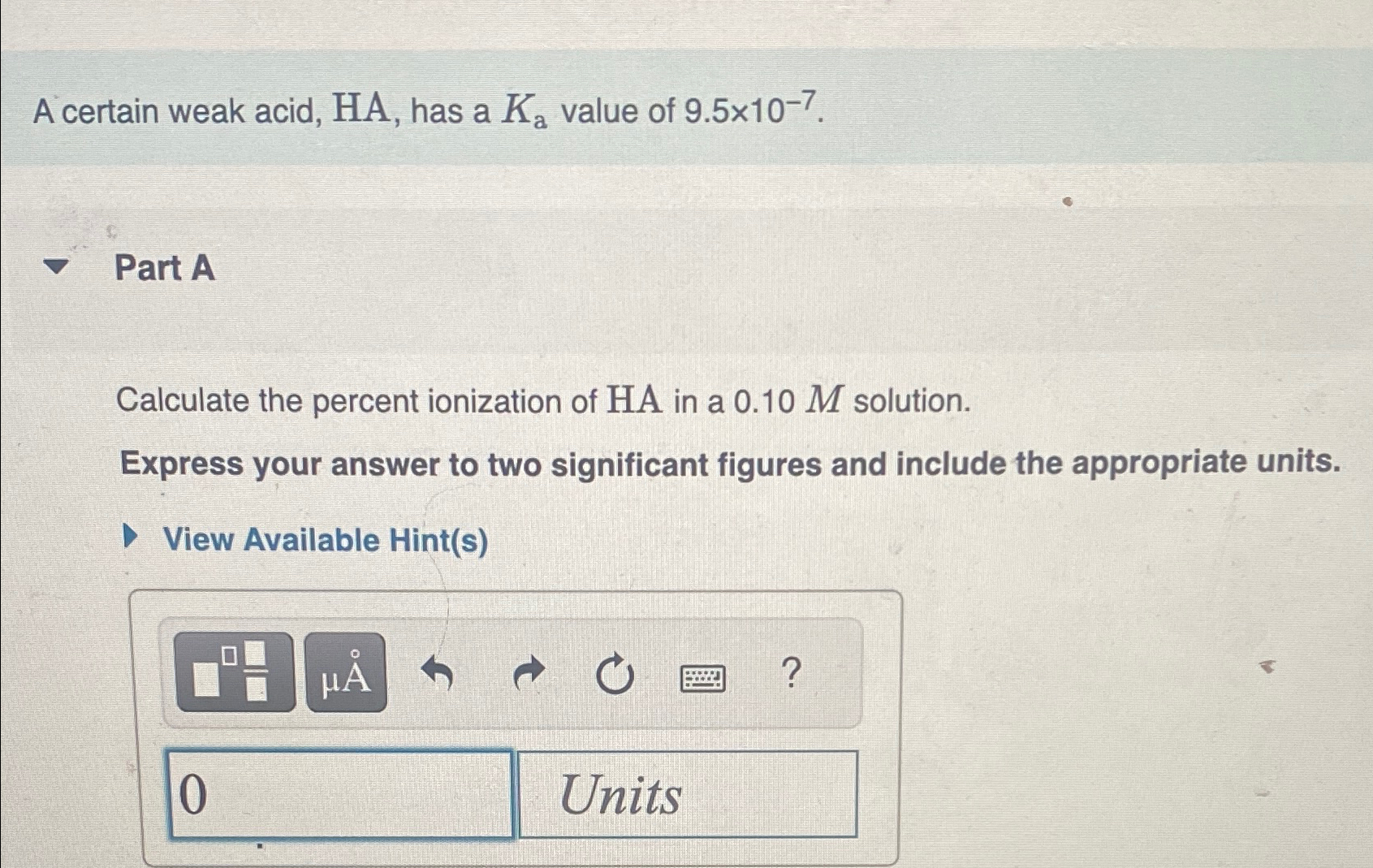 Solved A certain weak acid, HA, ﻿has a Ka ﻿value of | Chegg.com