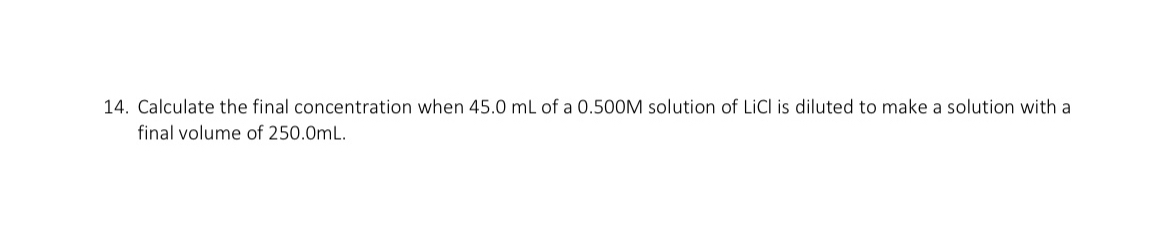 Solved Calculate the final concentration when 45.0mL ﻿of a | Chegg.com