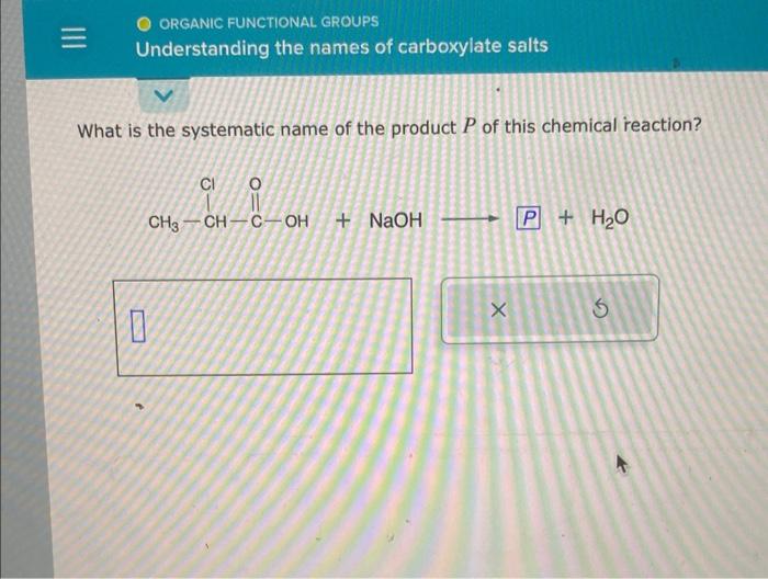 Solved What is the systematic name of the product P of this | Chegg.com