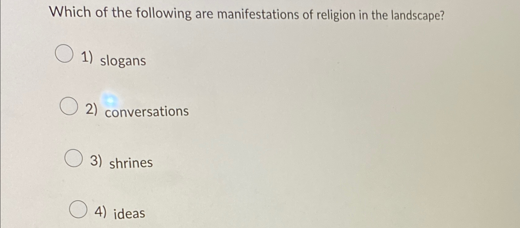 Solved Which of the following are manifestations of religion | Chegg.com