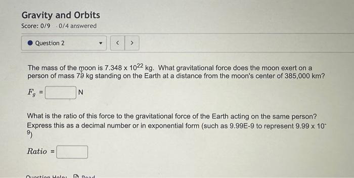 Solved Gravity and Orbits Score: 0/90/4 answered The mass of | Chegg.com
