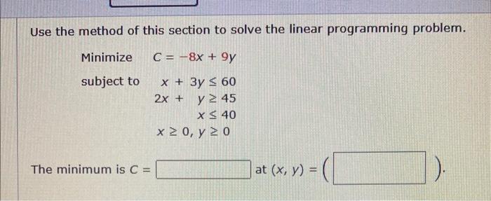 Solved Use the method of this section to solve the linear | Chegg.com
