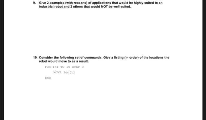 Solved 9. Give 2 examples (with reasons) of applications | Chegg.com