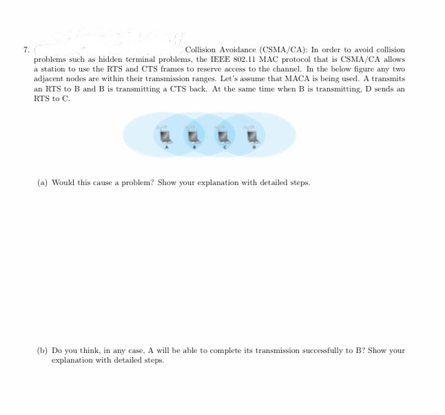 Solved 7. Collision Avoidance (CSMA/CA): In order to avoid | Chegg.com