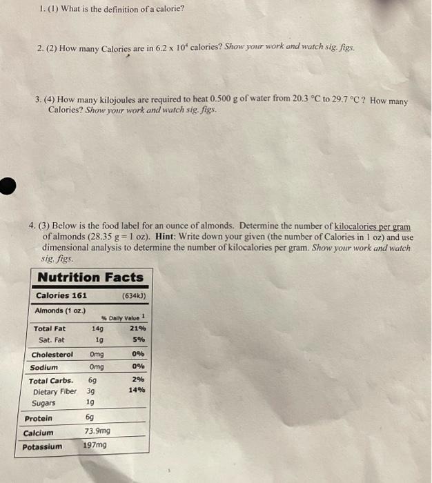 Solved 1. (1) What is the definition of a calorie? 2. (2) | Chegg.com