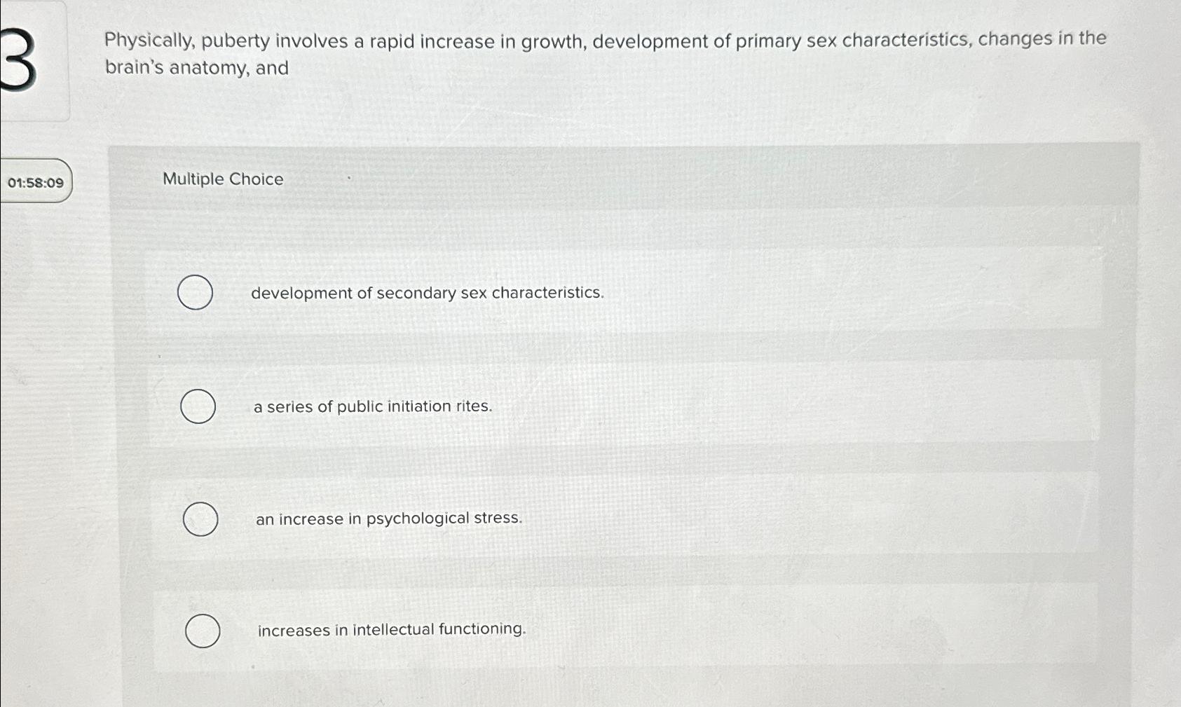 Solved Physically, puberty involves a rapid increase in | Chegg.com