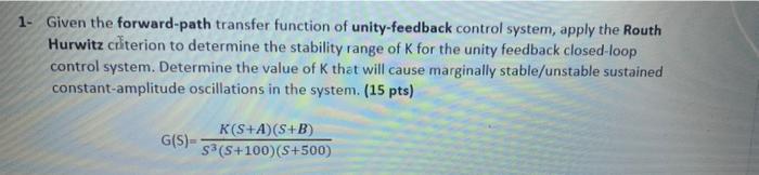 Solved 1- Given the forward-path transfer function of | Chegg.com