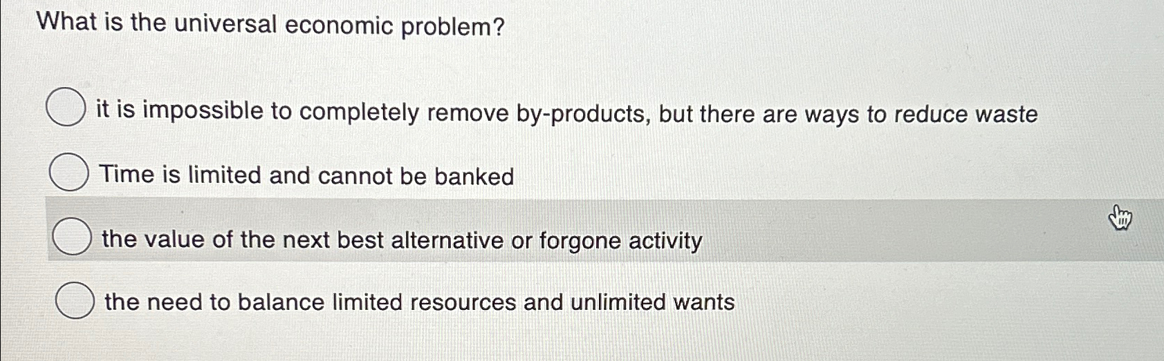 Solved What is the universal economic problem?it is | Chegg.com
