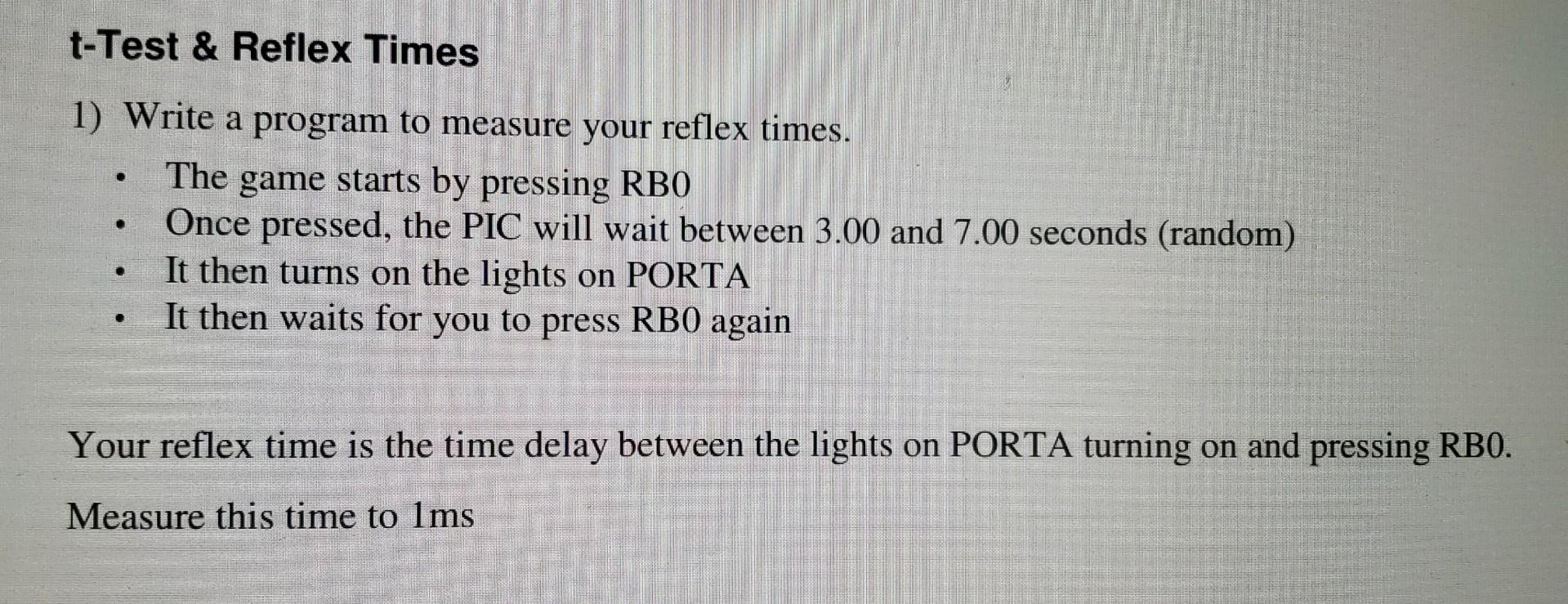 Solved t-Test \& Reflex Times 1) Write a program to measure | Chegg.com