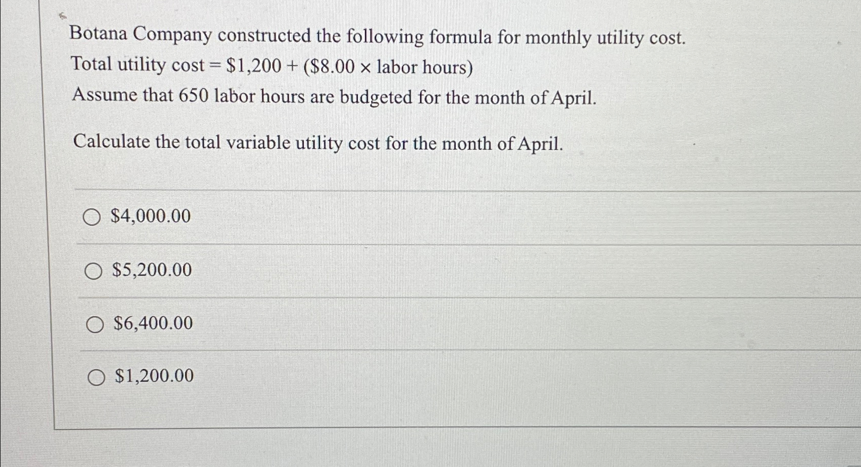 Solved Botana Company constructed the following formula for | Chegg.com