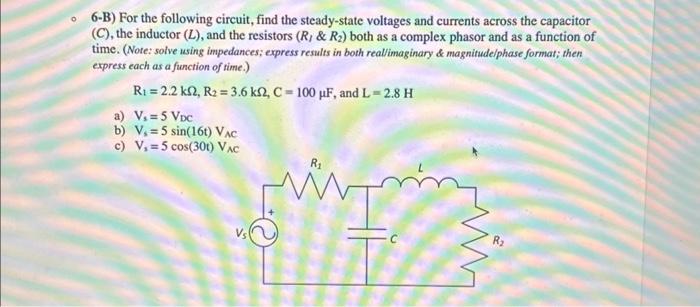 6 B For The Following Circuit Find The Steady State