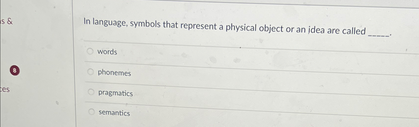 Solved In language, symbols that represent a physical object | Chegg.com