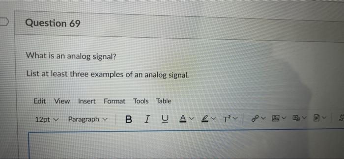 Solved D Question 70 5 pts What is a digital signal? List at | Chegg.com