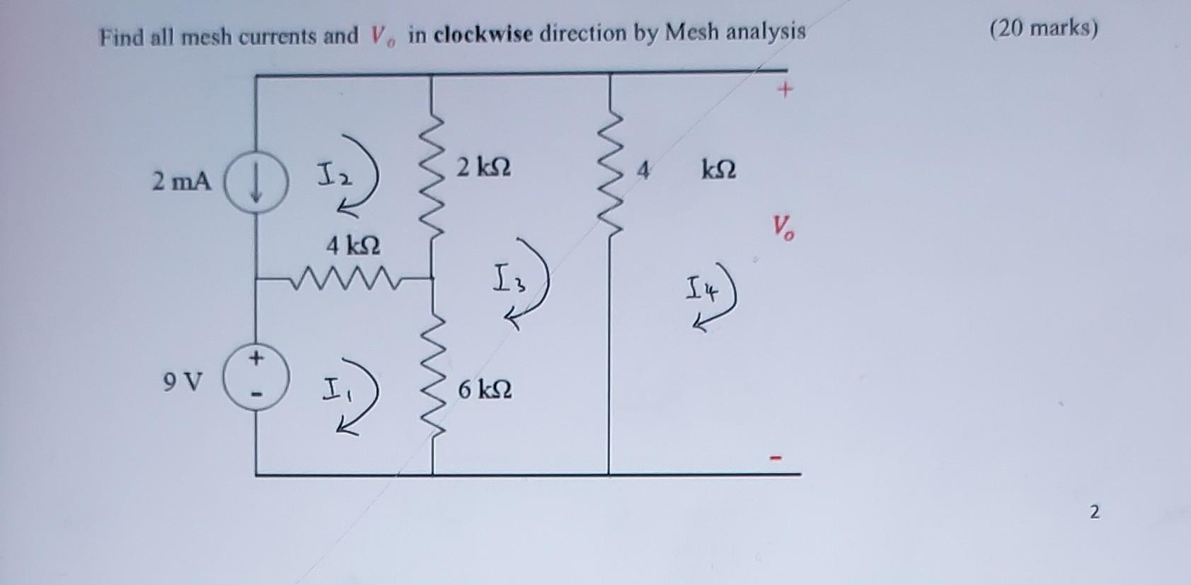 Solved Find all mesh currents and V0 in clockwise direction | Chegg.com