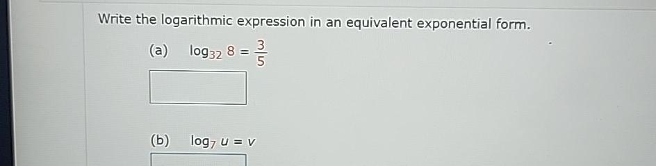Solved Write the logarithmic expression in an equivalent | Chegg.com