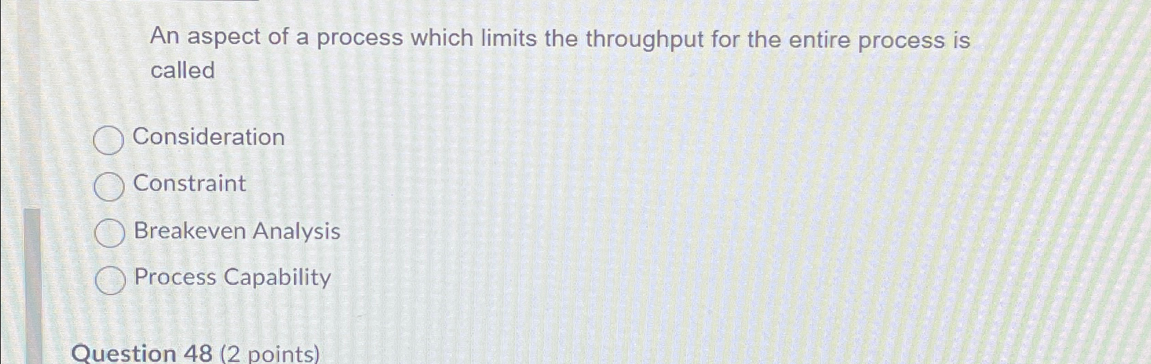 Solved An aspect of a process which limits the throughput | Chegg.com
