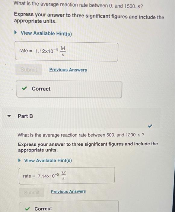 Solved An average reaction rate is calculated as the change | Chegg.com