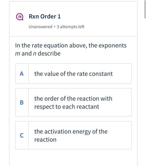 Solved Rxn Order 1 Unanswered. 3 attempts left In the rate | Chegg.com