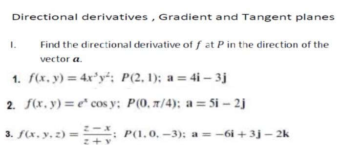 Solved Directional derivatives, Gradient and Tangent planes | Chegg.com