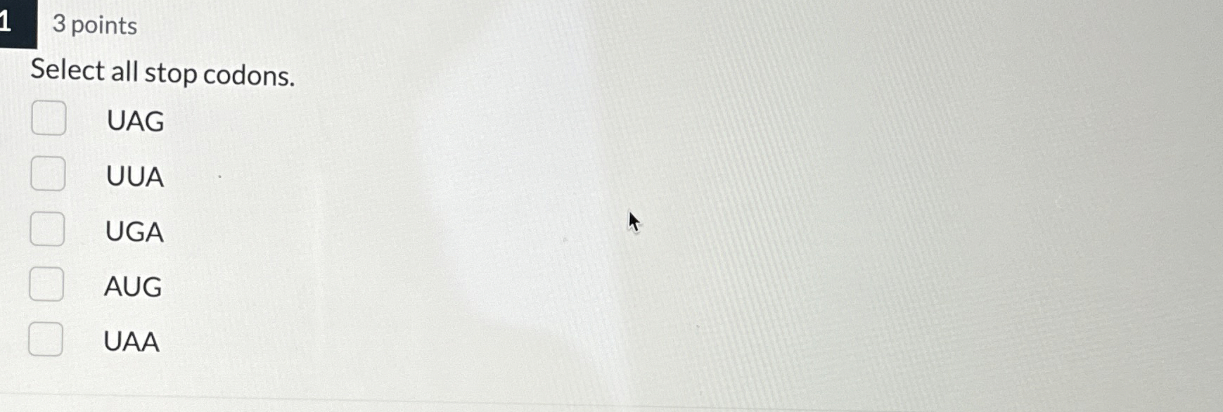 Solved 13 ﻿pointsSelect all stop codons.UAGUUAUGAAUGUAA | Chegg.com