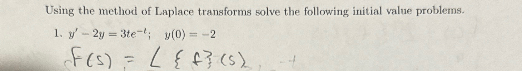Using the method of Laplace transforms solve the | Chegg.com