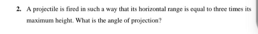 Solved 2. A projectile is fired in such a way that its | Chegg.com