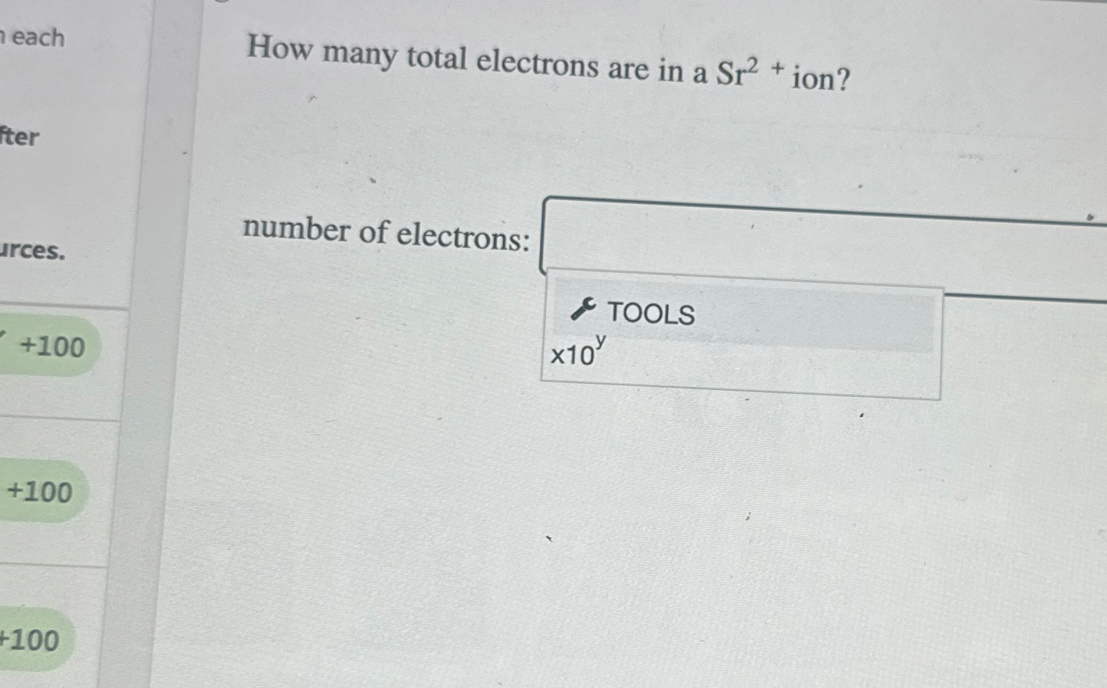 Solved eachHow many total electrons are in a Sr2? ion?number | Chegg.com