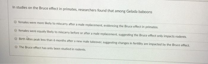 Solved In studies on the Bruce effect in primates, | Chegg.com