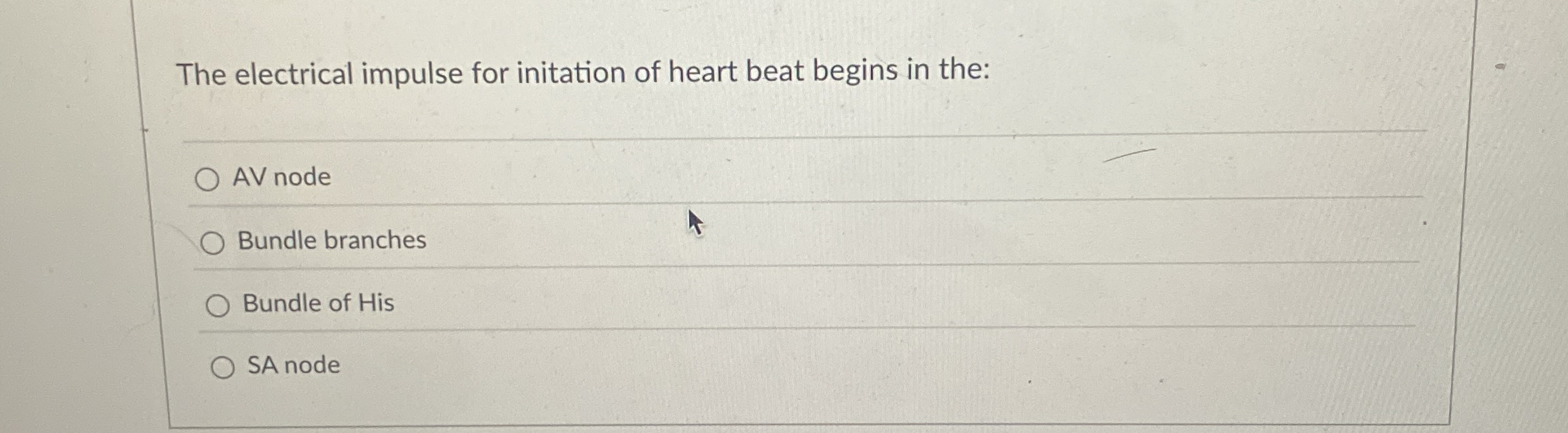 Solved The electrical impulse for initation of heart beat | Chegg.com