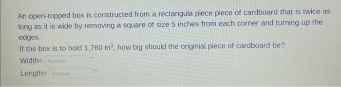 Solved An open-topped box is constructed from a rectangula | Chegg.com
