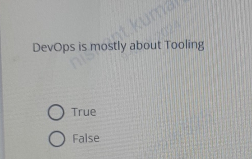 Solved DevOps is mostly about ToolingTrueFalse | Chegg.com
