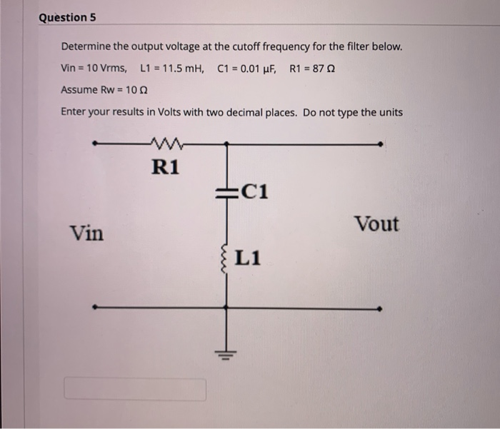 Solved Determine the output voltage - Vout of the filter at | Chegg.com