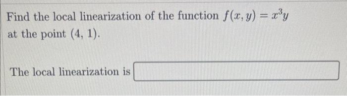 Solved Find The Local Linearization Of The Function