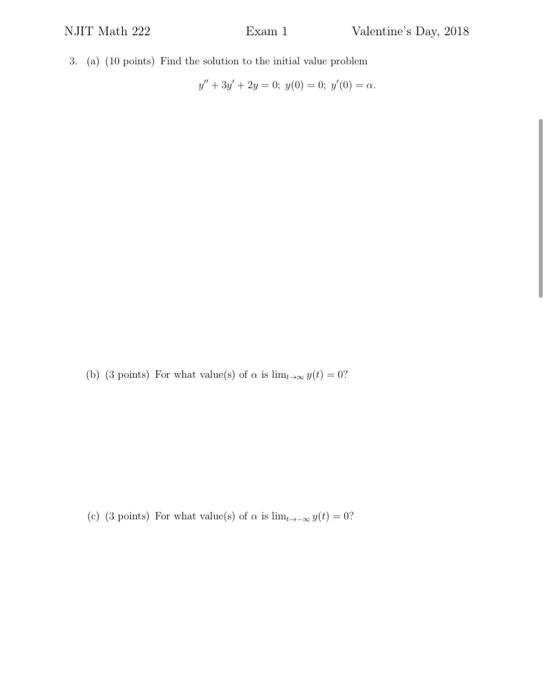 Solved NJIT Math 222 Exam 1 Valentine's Day, 2018 3. (a) (10 | Chegg.com